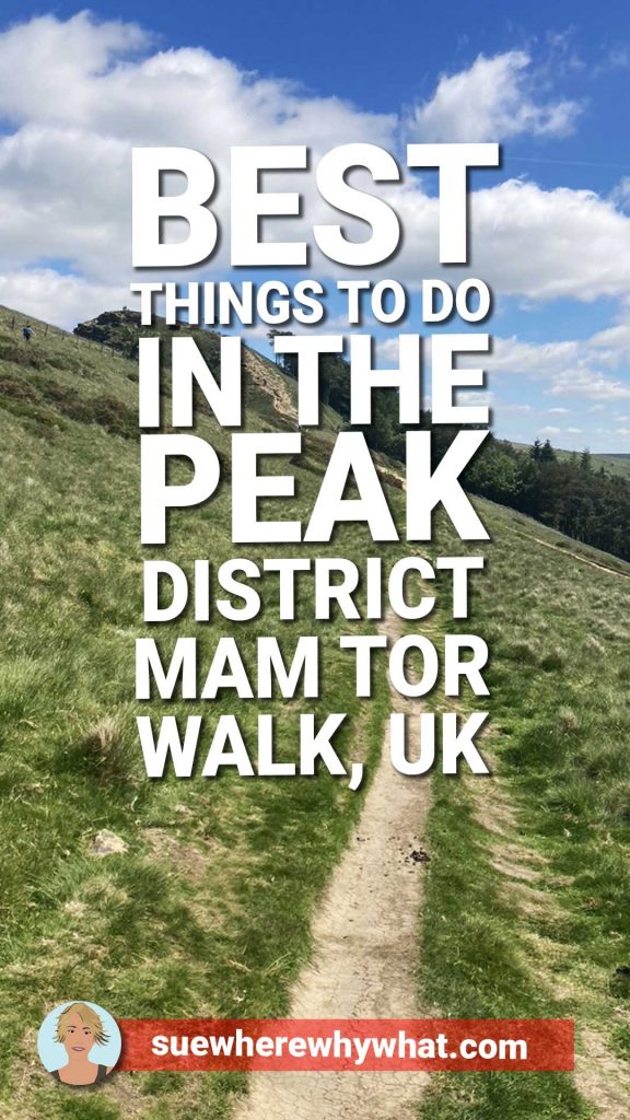 The Ultimate Guide to Mam Tor Walks - Sue Where Why What